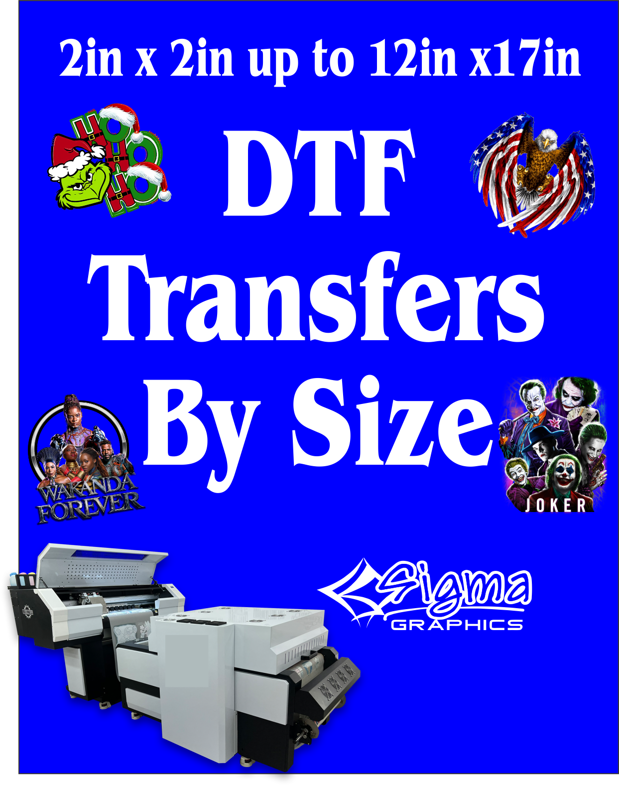 DTF/Sublimation – Sigma Graphics